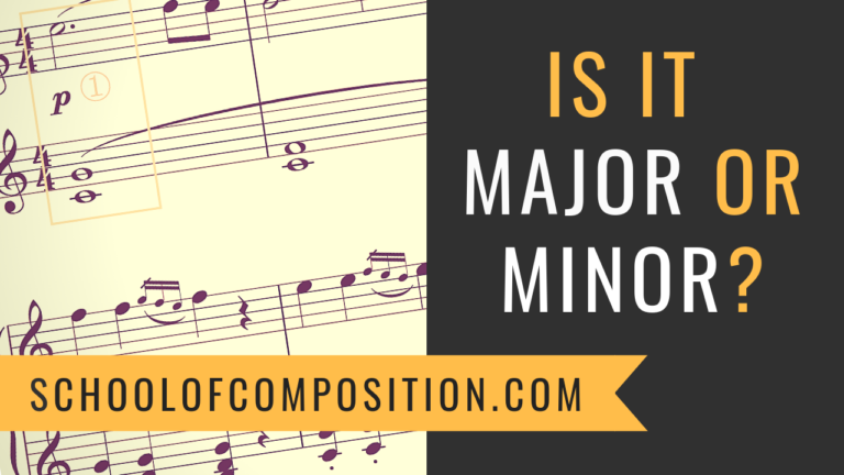 How to Tell if the Music is Major or Minor | School of Composition